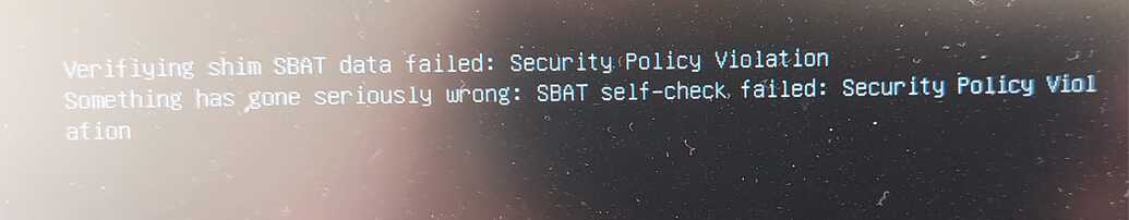 Verifying shim SBAT data failed: Security Policy Violation - General Help - Zorin Forum