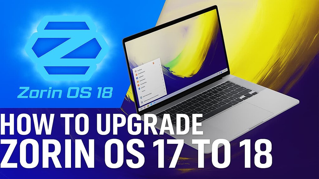 Zorin OS 17 to 18 Upgrade Guide - Will Break Zorin OS - Tutorials & Guides - Zorin Forum